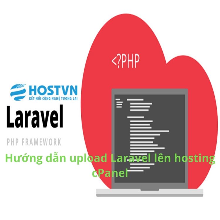 Hướng dẫn upload Laravel lên hosting cPanel - HOSTVN Blog
